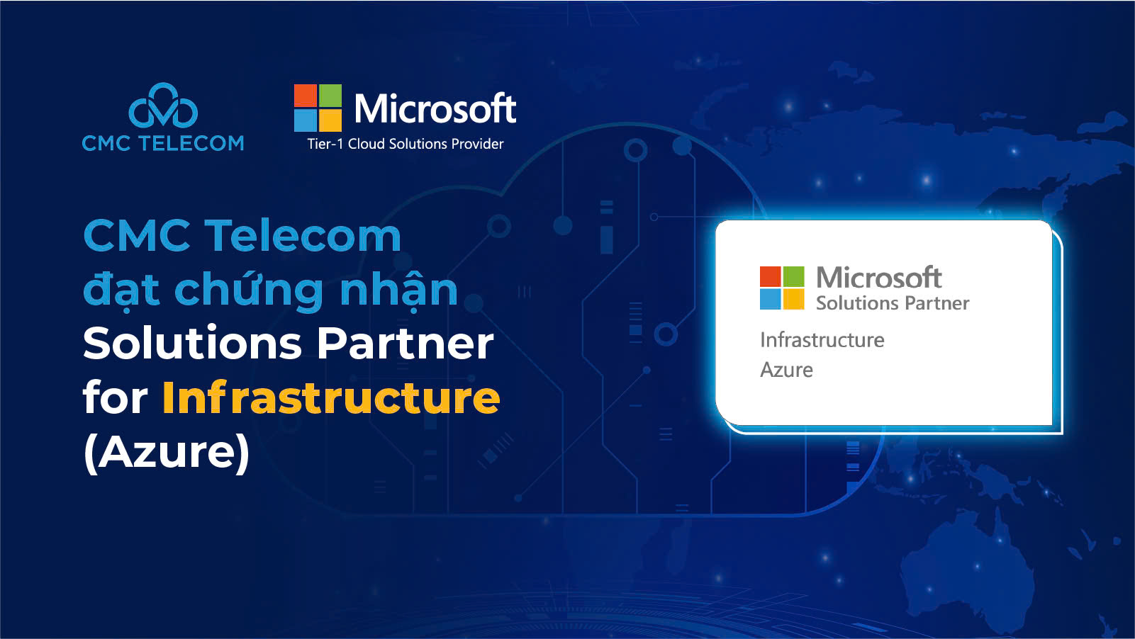 CMC Telecom đạt chứng nhận Solutions Partner for Infrastructure (Azure)